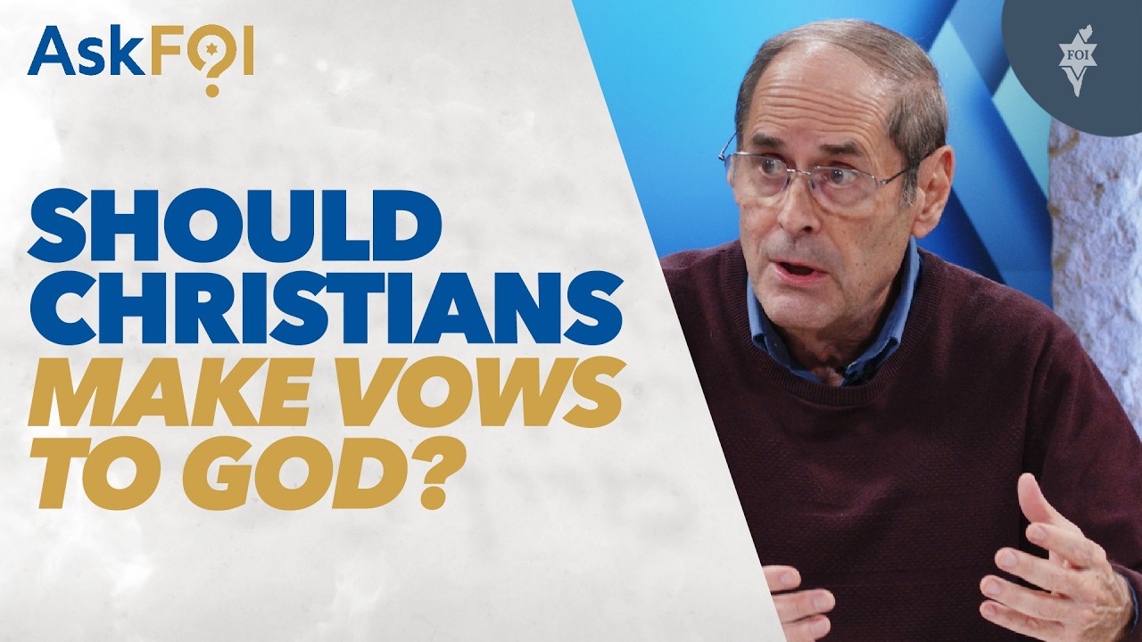 AskFOI: Should Christians Make Vows to God Like in the Old Testament ...