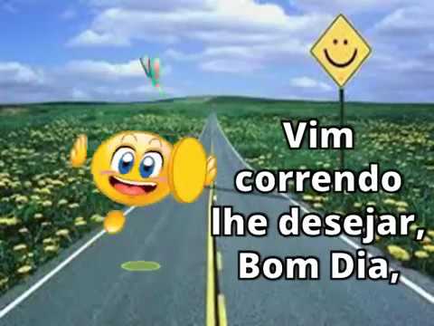 Vim correndo te desejar um bom dia - YouTube