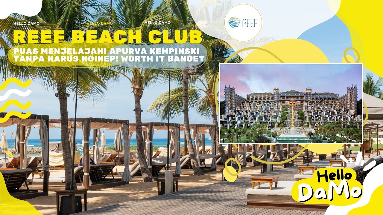 APURVA KEMPINSKI BALI VERSI LOW BUDGET 🤑 Reef Beach Club - YouTube