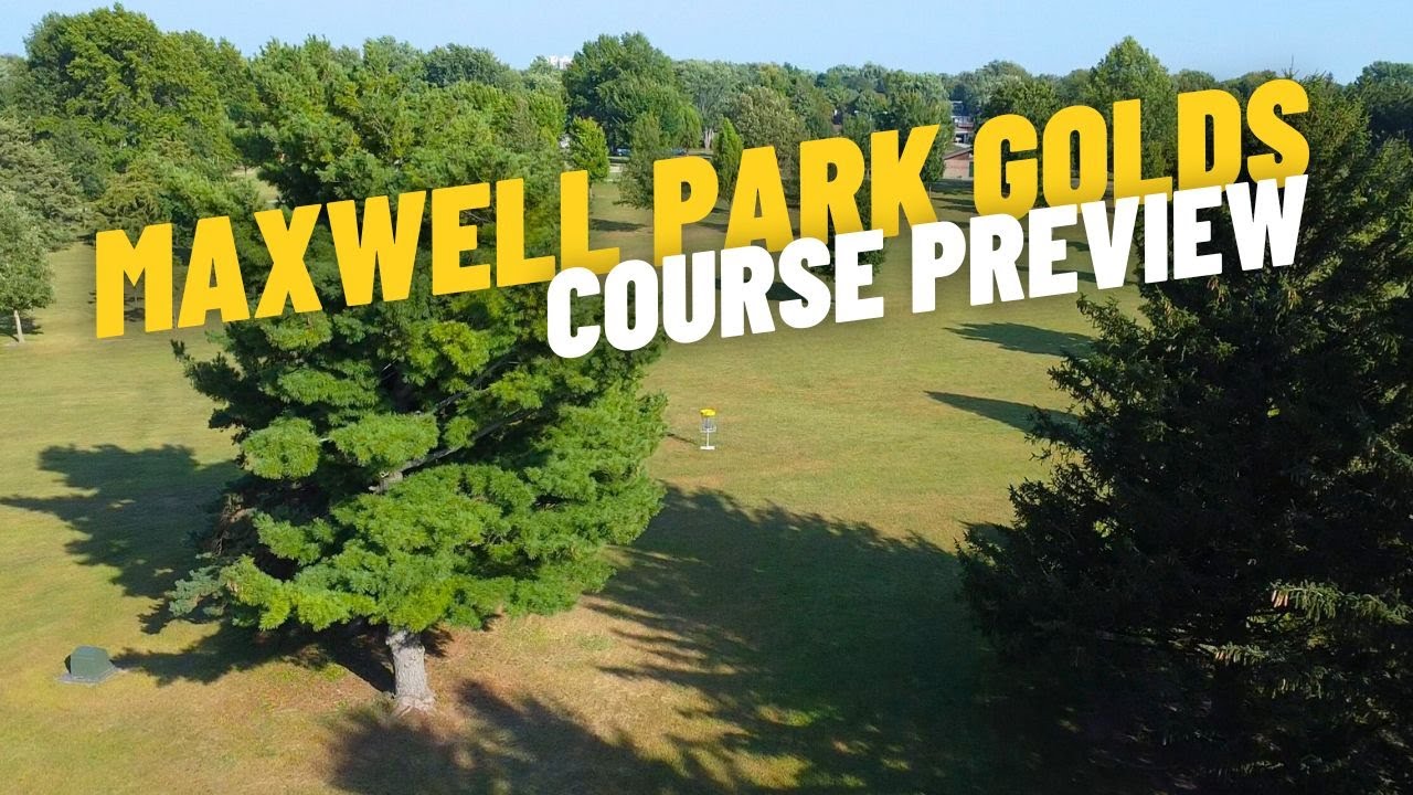 Prettiest Course in Blo-No? Maxwell Park Long to Gold Layout - YouTube
