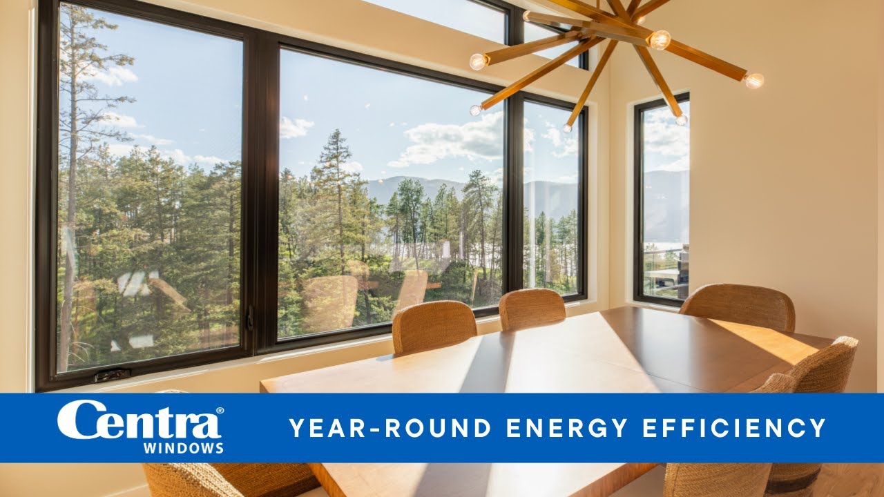 Supreme Energy Efficiency | Centra Windows - YouTube
