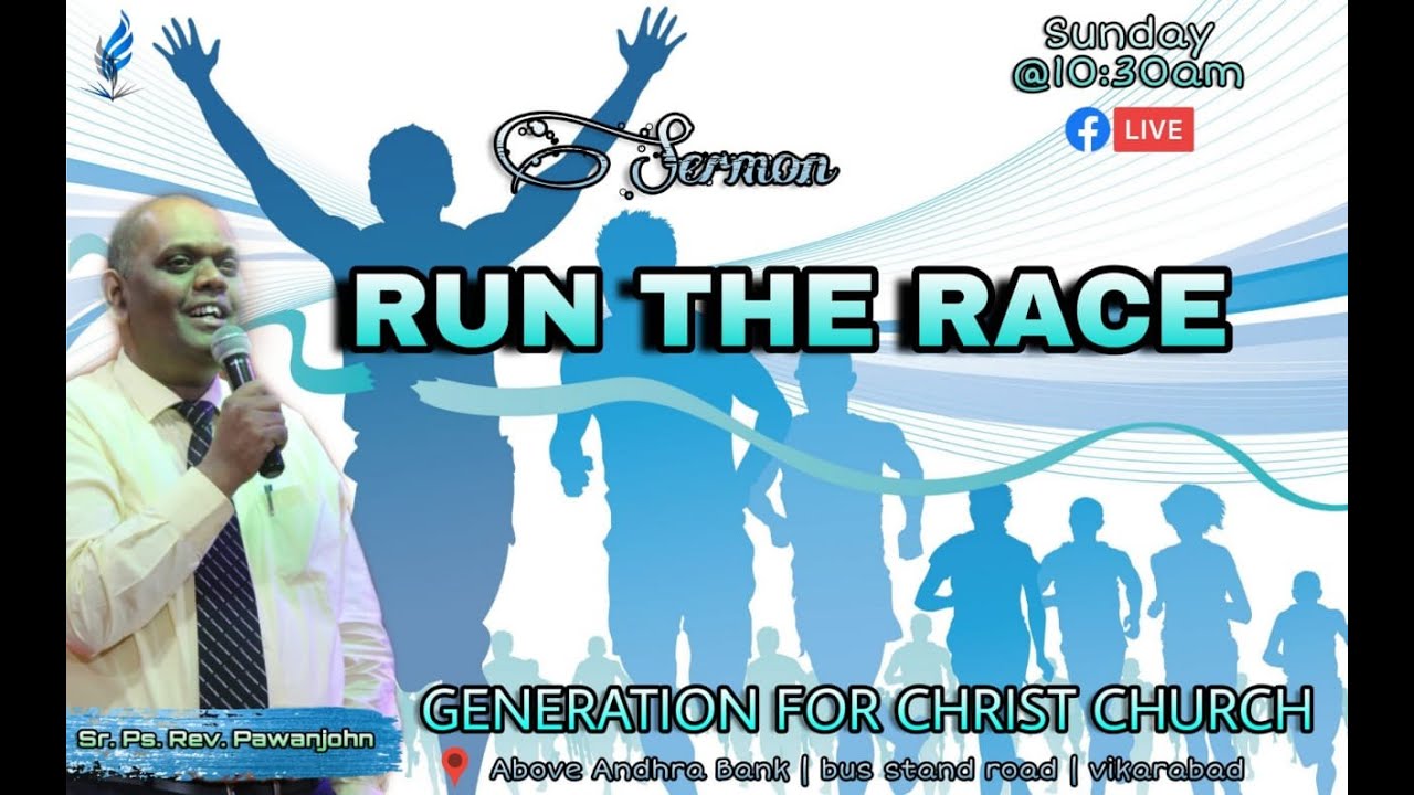 Sermon:- Run the RACE -II by Sr.Pas.Pawan Kumar GFC VKB - YouTube