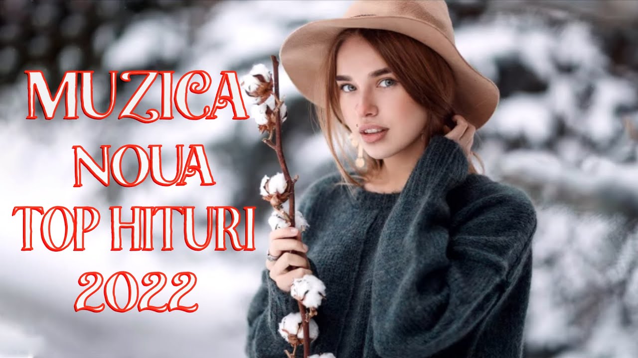 Cele Mai Ascultate Hituri Romanesti 2022 ๐ Popular Songs ๐ Muzica Noua