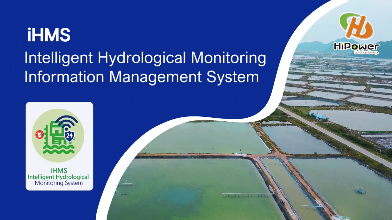iHMS（Intelligent Hydrological Monitoring Information Management System ...