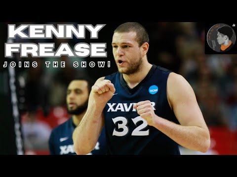 Former Xavier center Kenny Frease joins the show! - YouTube