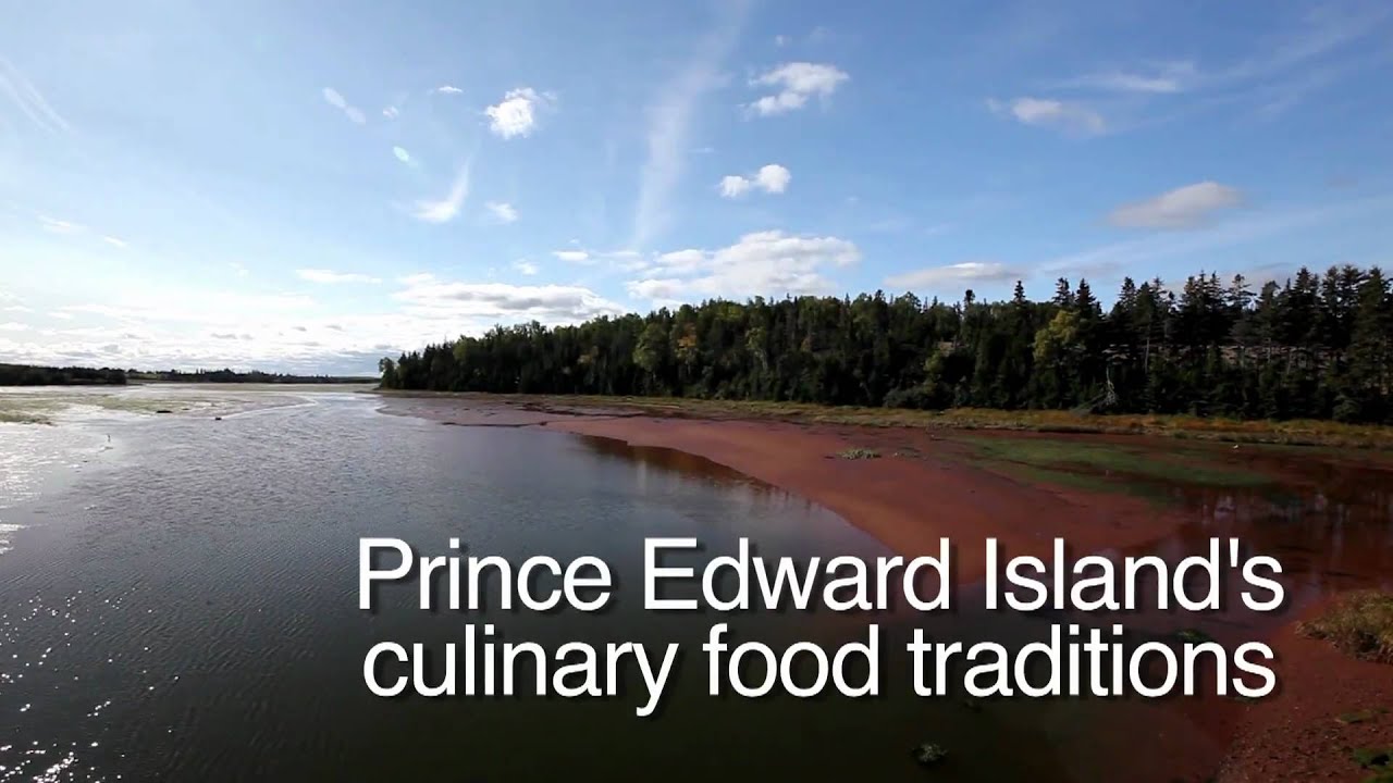 Prince Edward Island's Culinary Food Traditions, Charlottetown - Prince ...
