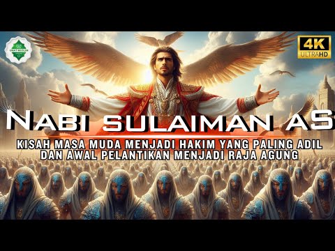 [Bagian 1] Kisah Nabi Sulaiman AS‼️ Hakim Adil & Awal Tahta Raja yang Tak Tertandingi.
