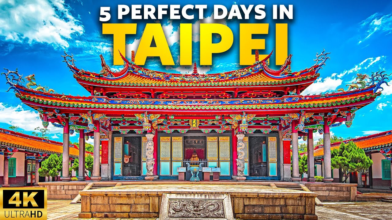 How To Spend 5 PERFECT Days in TAIPEI | Travel Guide - YouTube