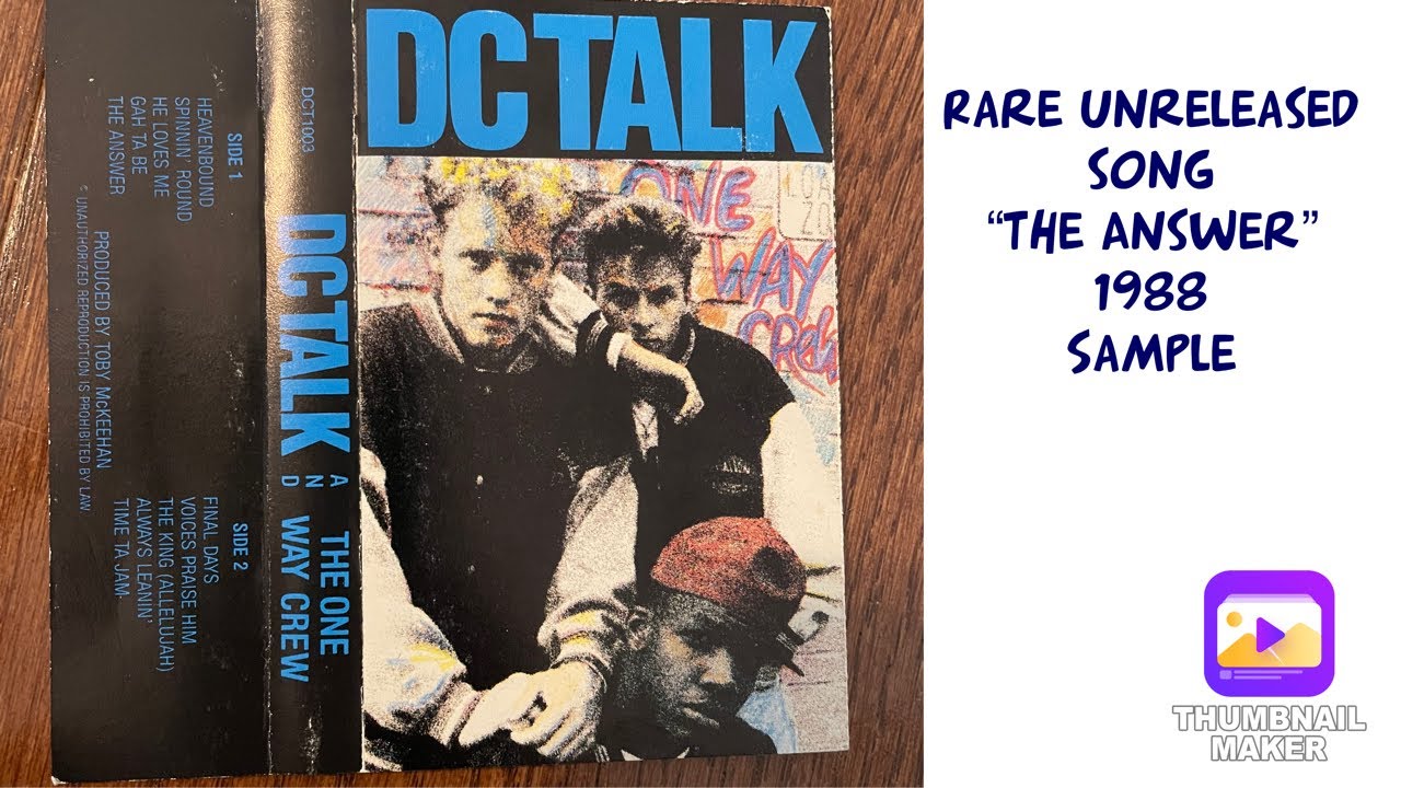 DC Talk - The Answer rare unreleased song 1988 sample One Way ...