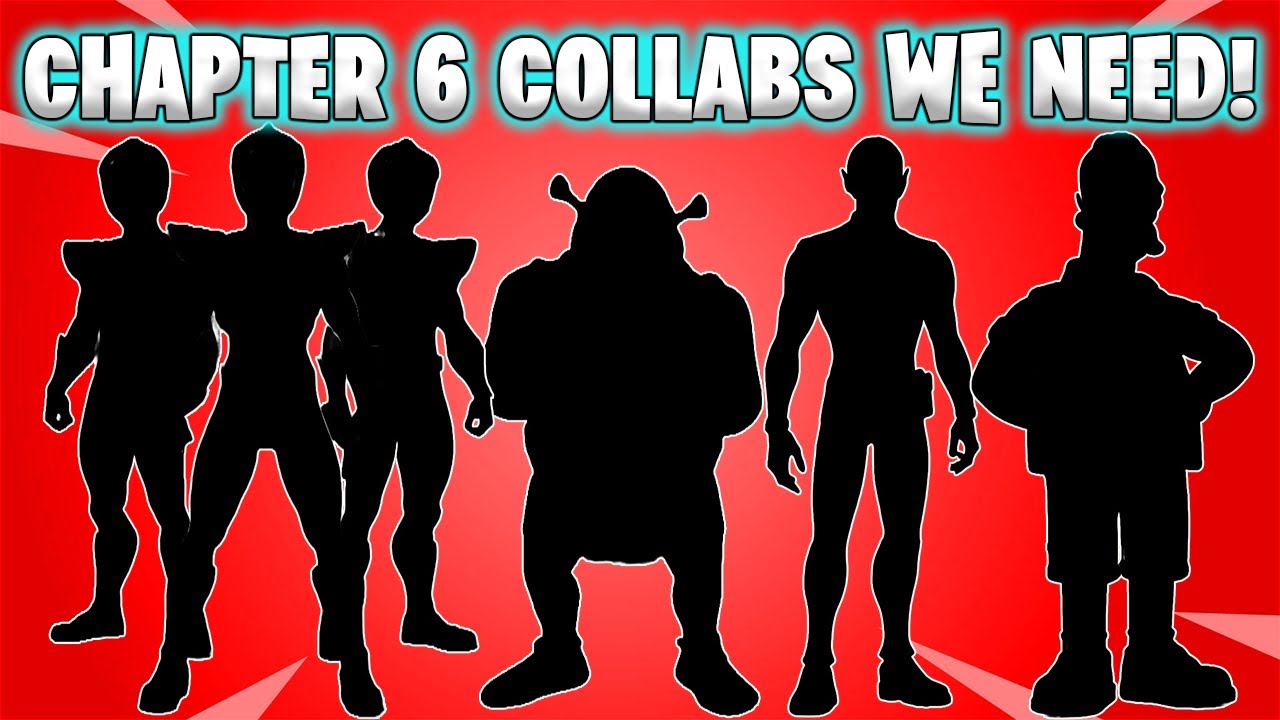 Collabs We NEED In Fortnite Chapter 6! - YouTube
