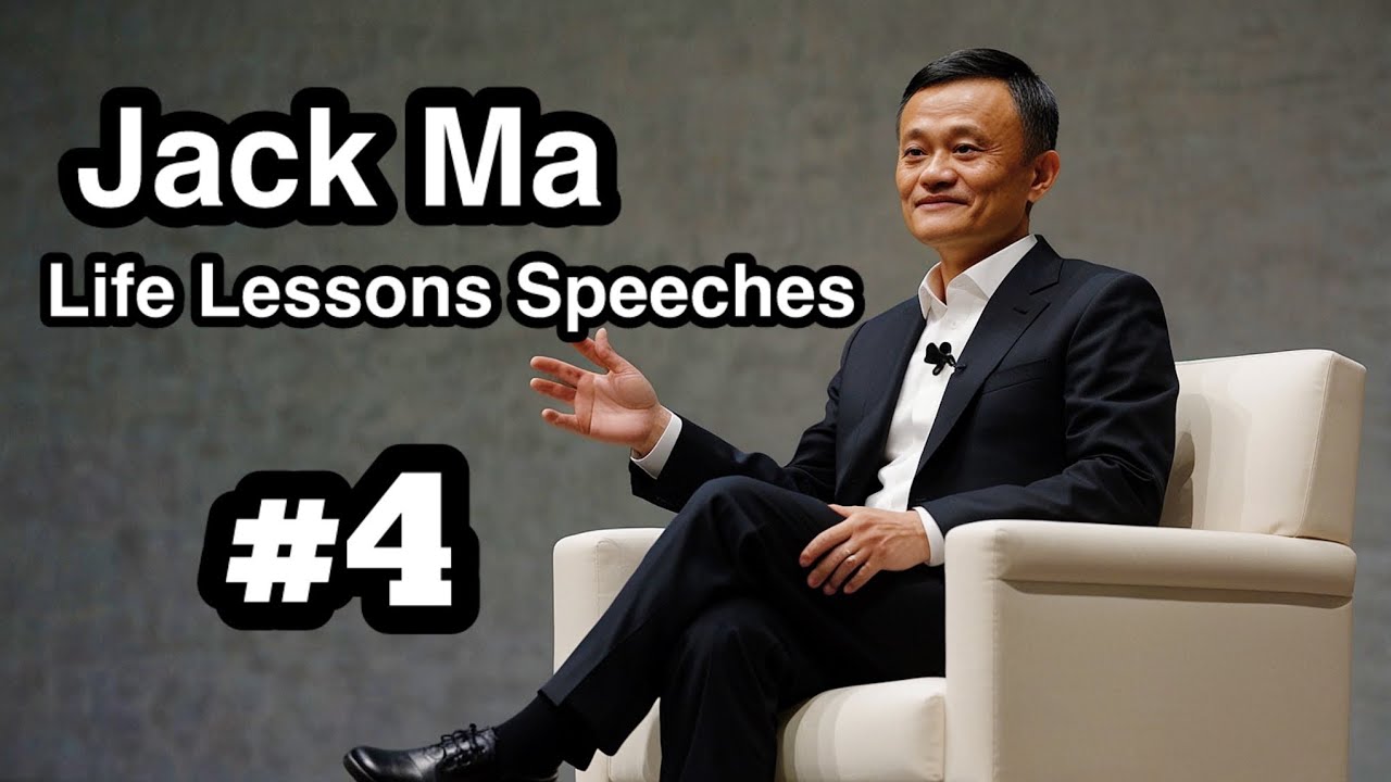 Life Lessons from Jack Ma You must listen #4 - YouTube