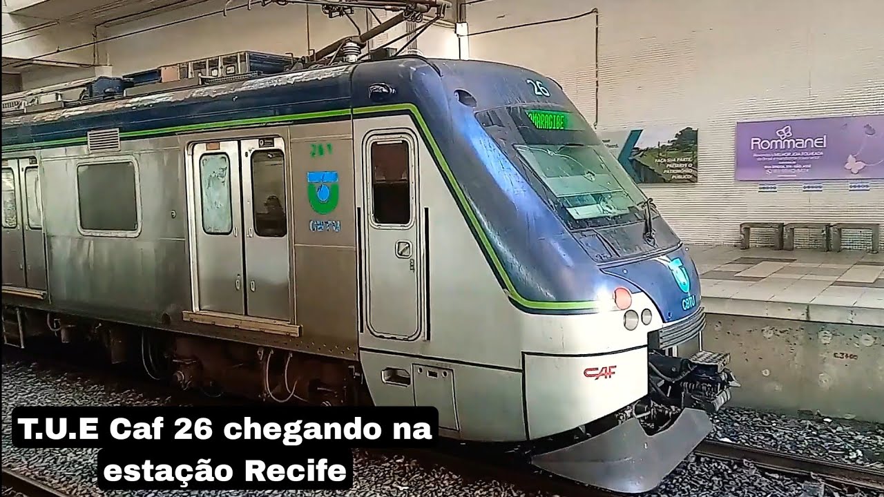 Metrô do Recife T.U.E Caf 26 Chegando na Estação Recife - YouTube