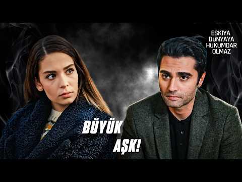 Devlerin Büyük Aşkı - Eşkıya Dünyaya Hükümdar Olmaz Kolaj
