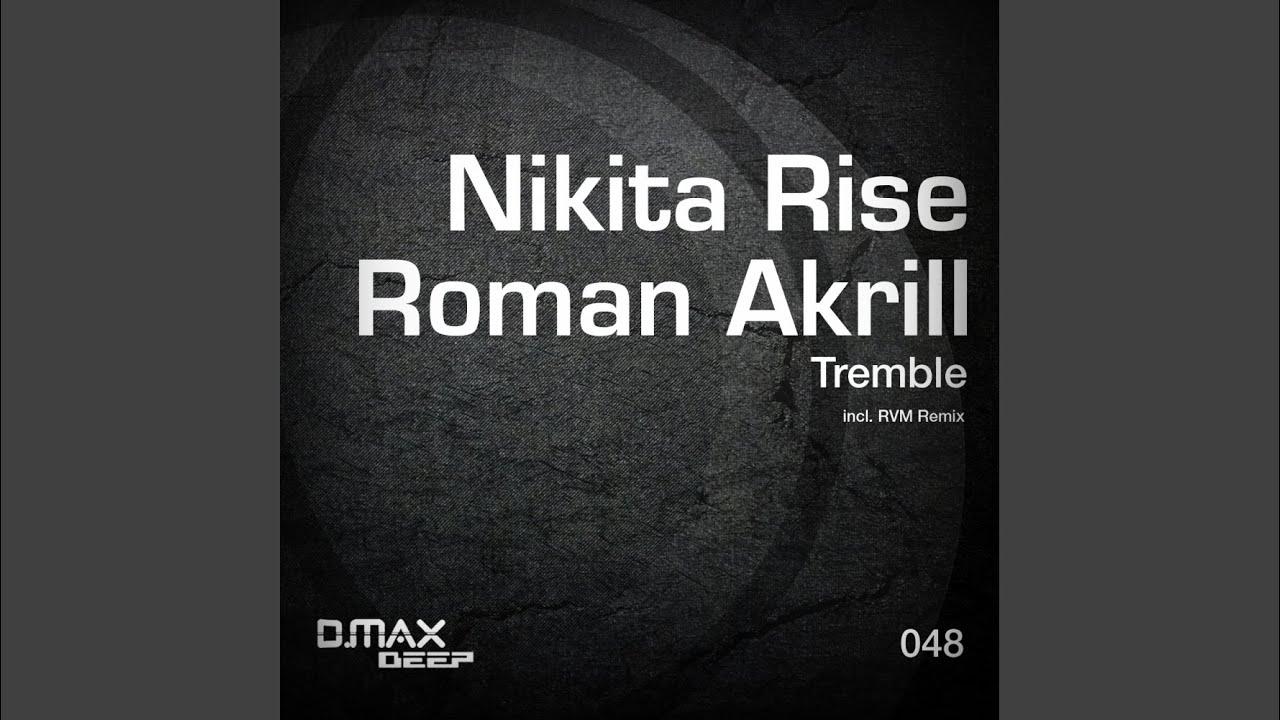 Tremble (Original Mix) - YouTube