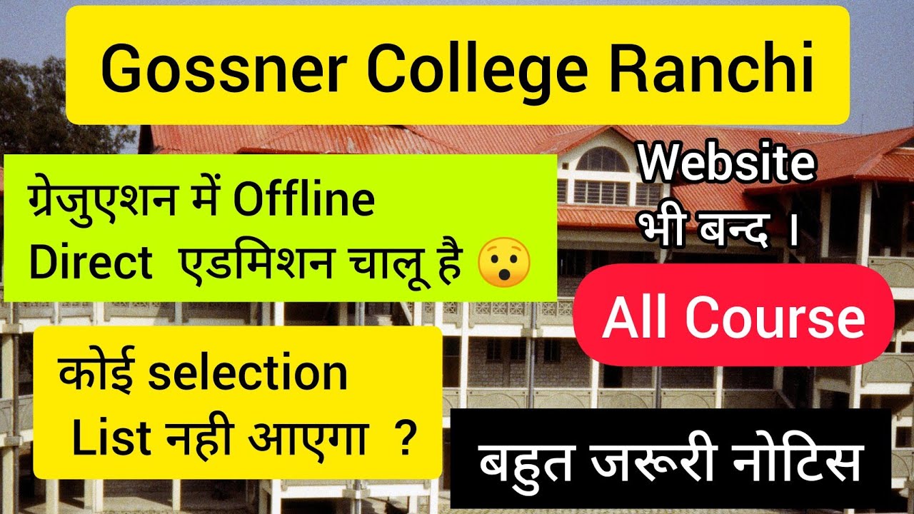 Direct Admission is going on at Gossner college Ranchi | documents ...