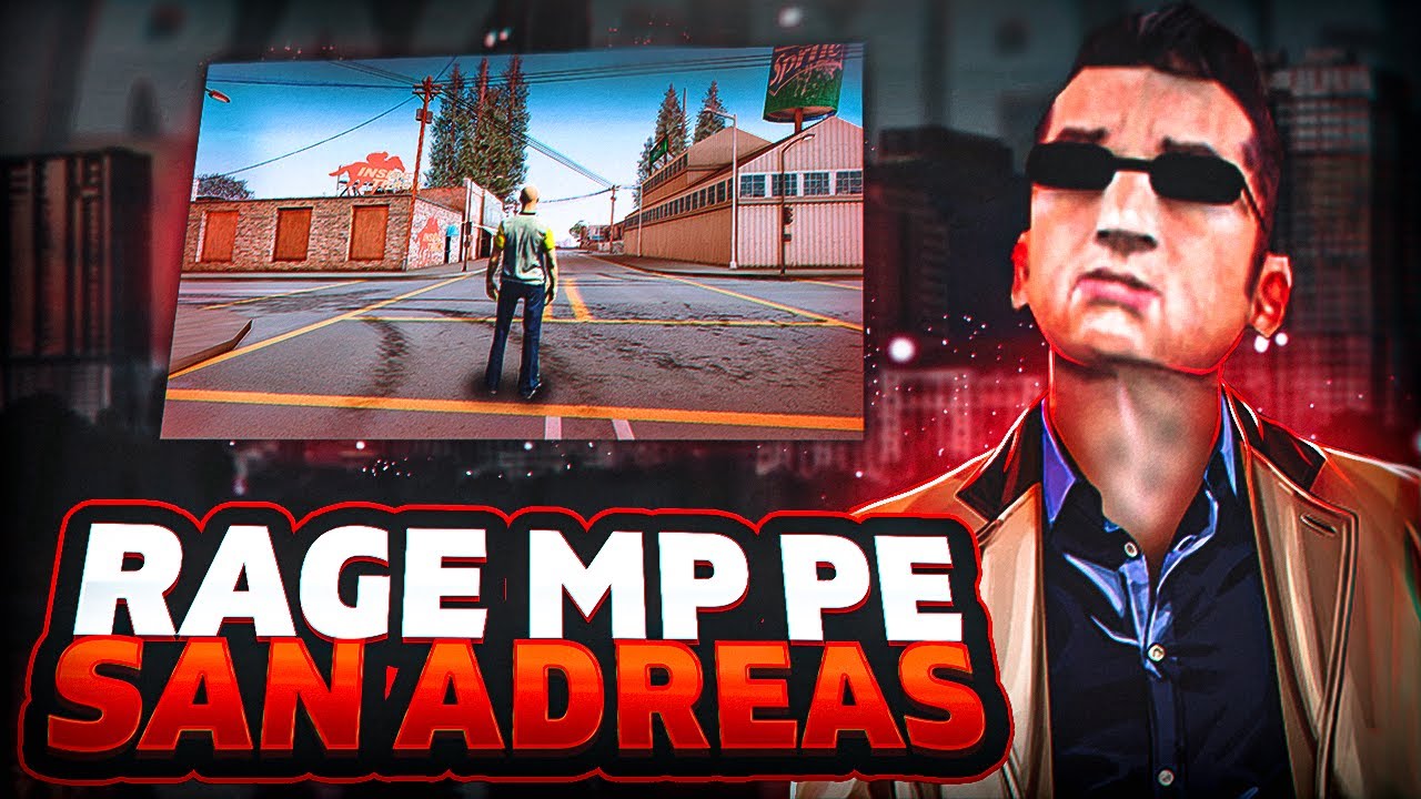 😮AU ADUS RAGE MP PE GTA SAN ANDREAS?😮 - YouTube