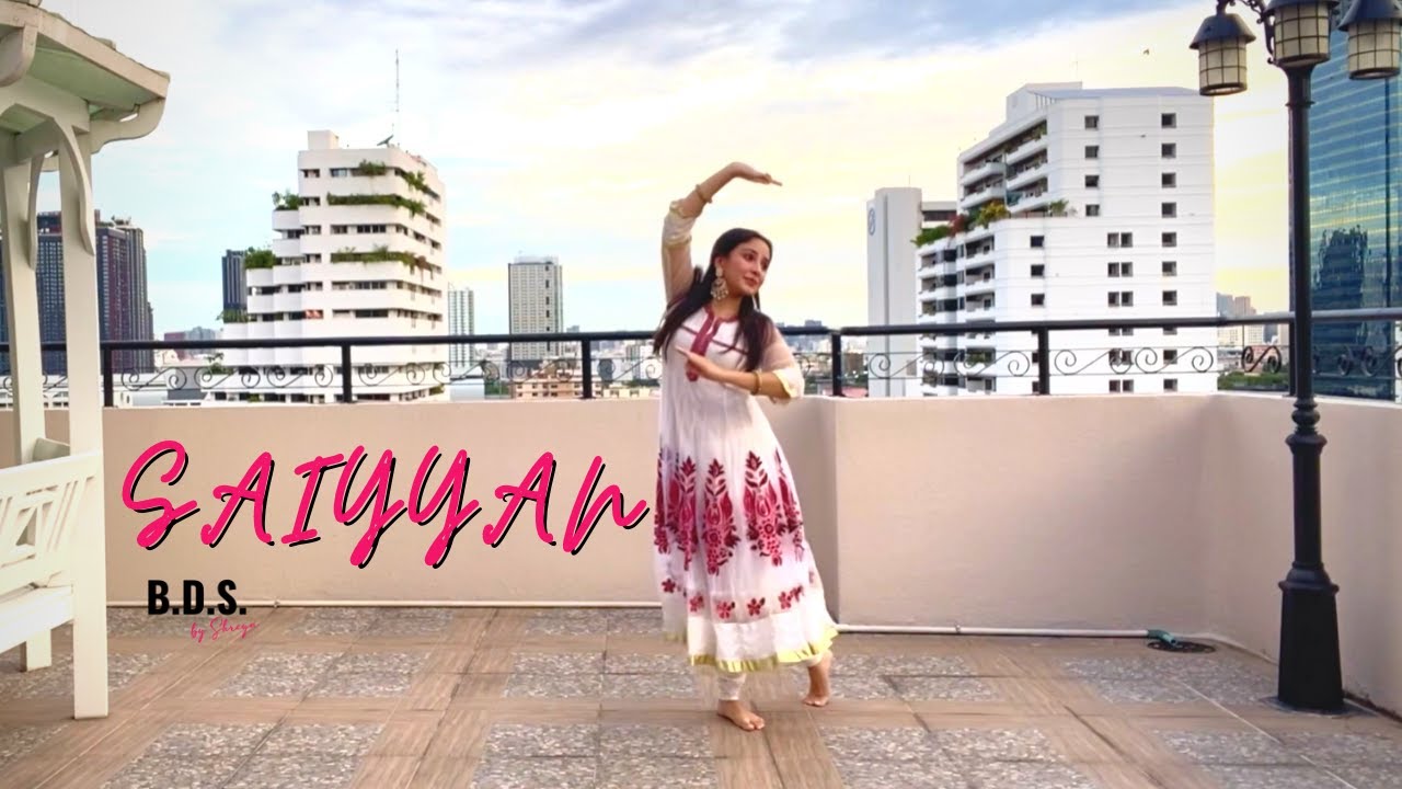SAIYYAN | DANCE COVER | SHREYA SACHDEV - YouTube