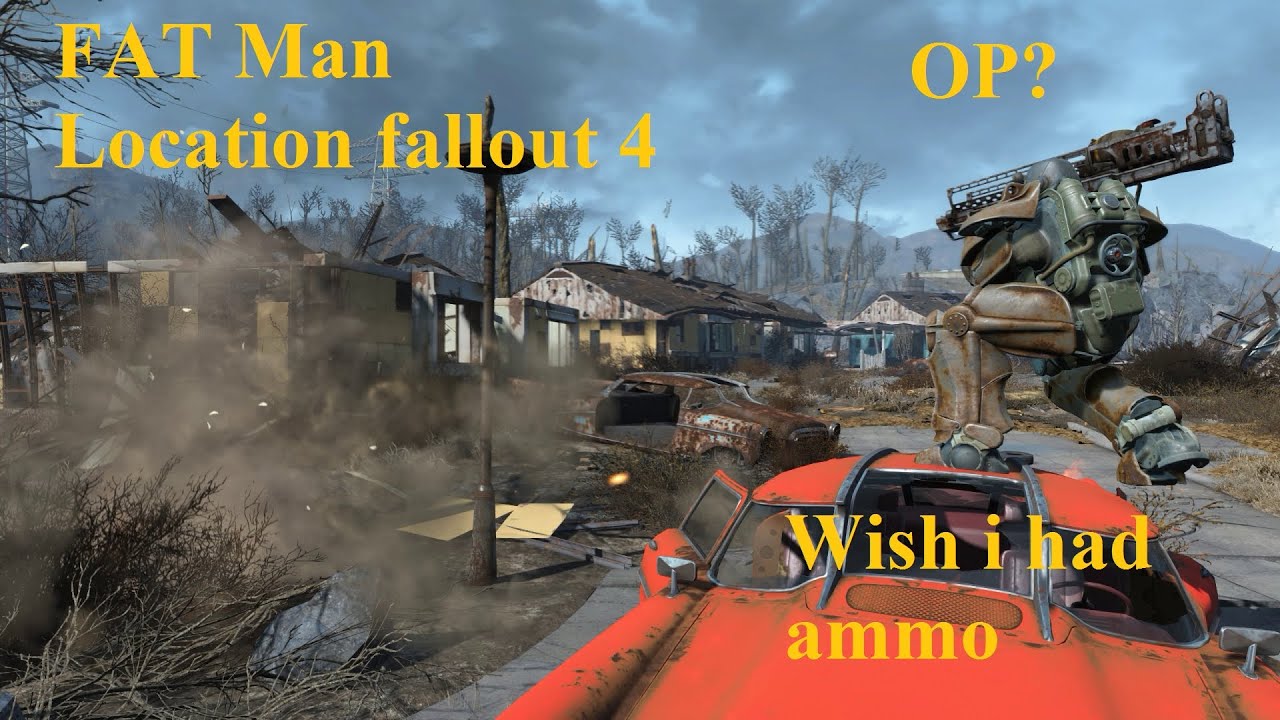 Fallout 4| Fat man weapon location (over powered nuke launcher) - YouTube