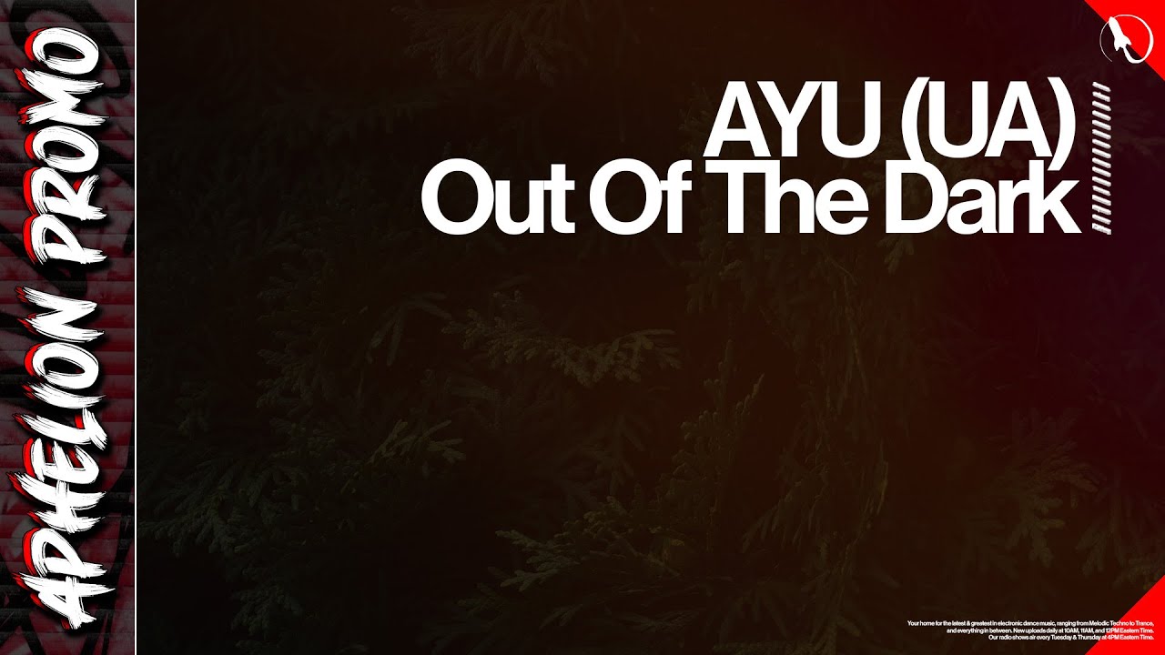 AYU (UA) - Out Of The Dark (Extended Mix) - YouTube