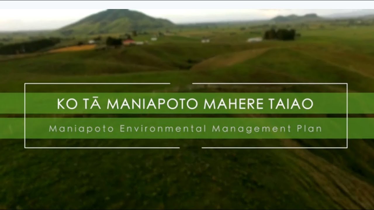 Ko Ta Maniapoto Mahere Taiao - Maniapoto Environmental Management Plan ...