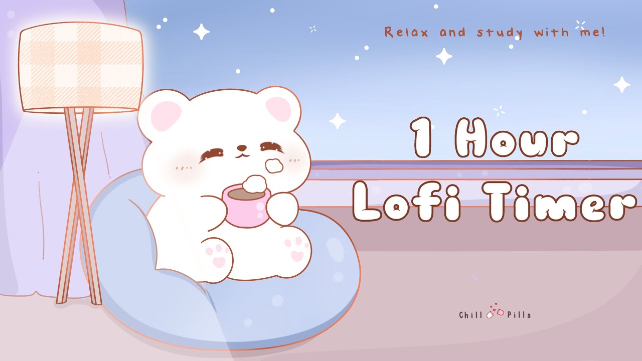 1 Hour - Relax & study with me Lofi | Cozy Bear #timer #1hour ...