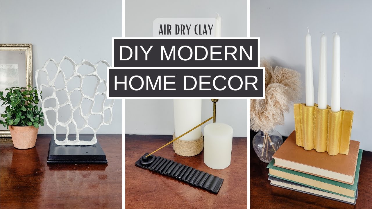 DIY MODERN HOME DECOR with Air Dry Clay - creating unique pieces of ...