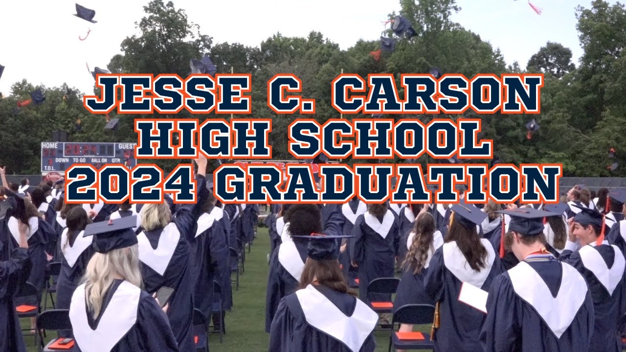 Carson Graduation Ceremony 2024 - YouTube