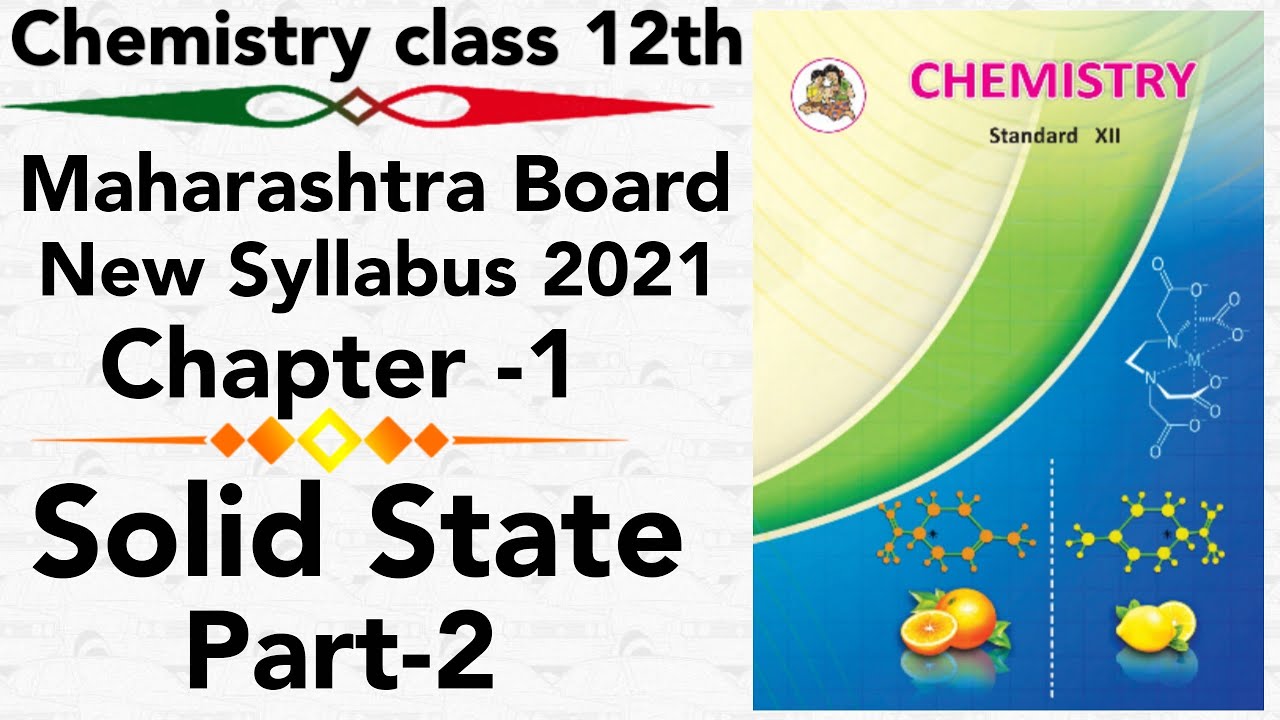 part-2 ch-1 Solid state class 12 science new syllabus maharashtra board ...