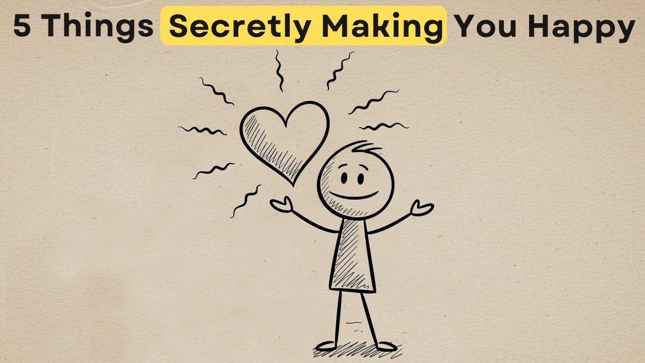 5 Things You Do Every Day That Secretly Make You Happy - YouTube