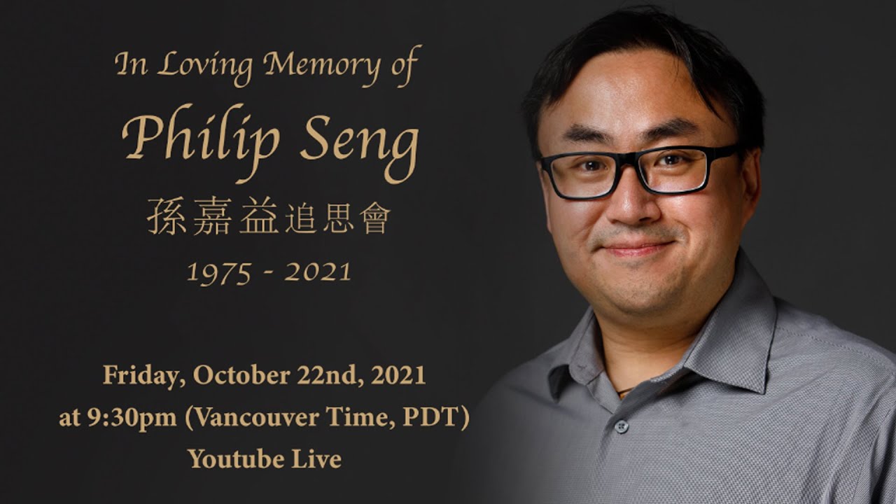 In Loving Memory of Philip Seng - YouTube