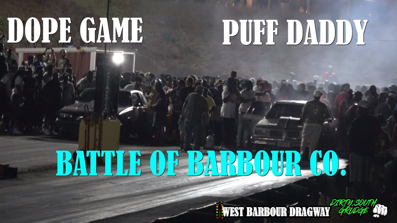 PUFF DADDY VS DOPE GAME (GRUDGE RACE ) (BATTLE OF BARBOUR CO. ) - YouTube