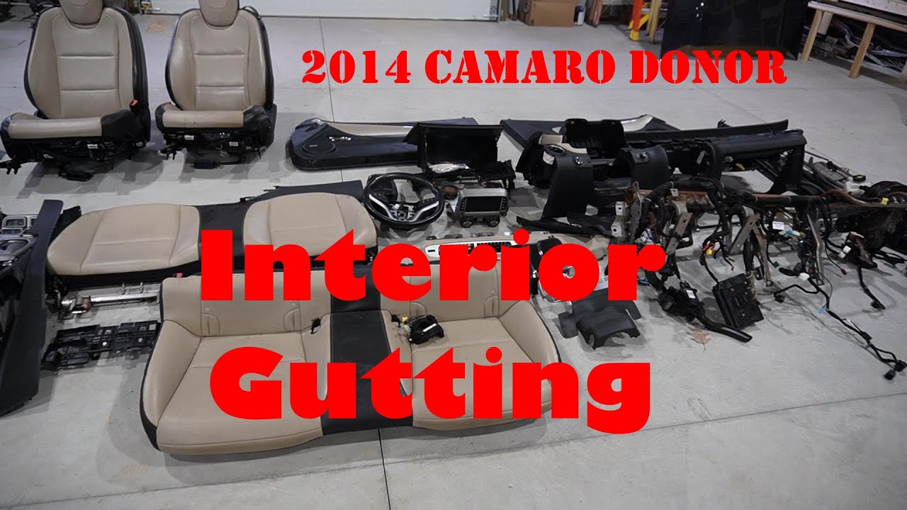 2104 Camaro SS donor interior Stripping - YouTube