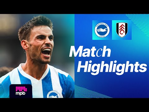 HIGHLIGHTS | Brighton v Fulham | Premier League