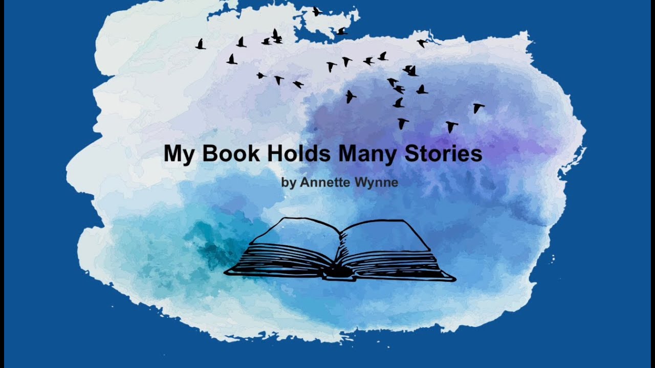 POEM: My Book Holds Many Stories by Annette Wynne - YouTube