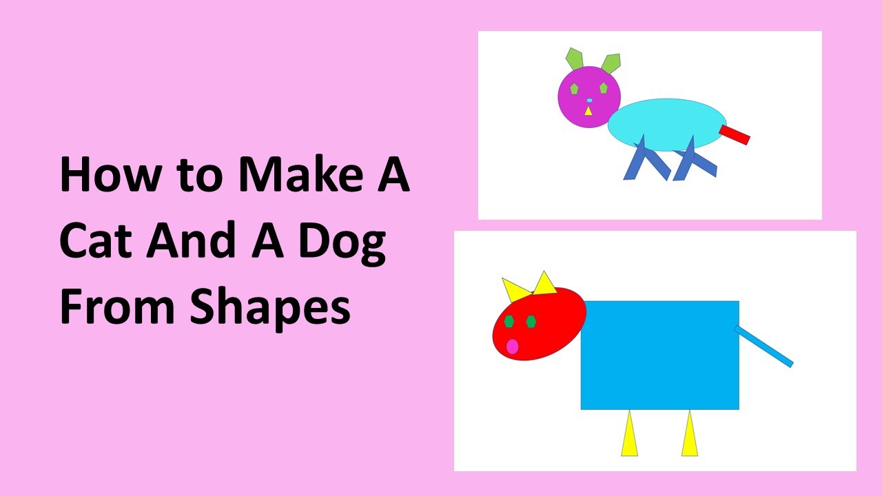 How To Make A Dog And A Cat Using Shapes - YouTube