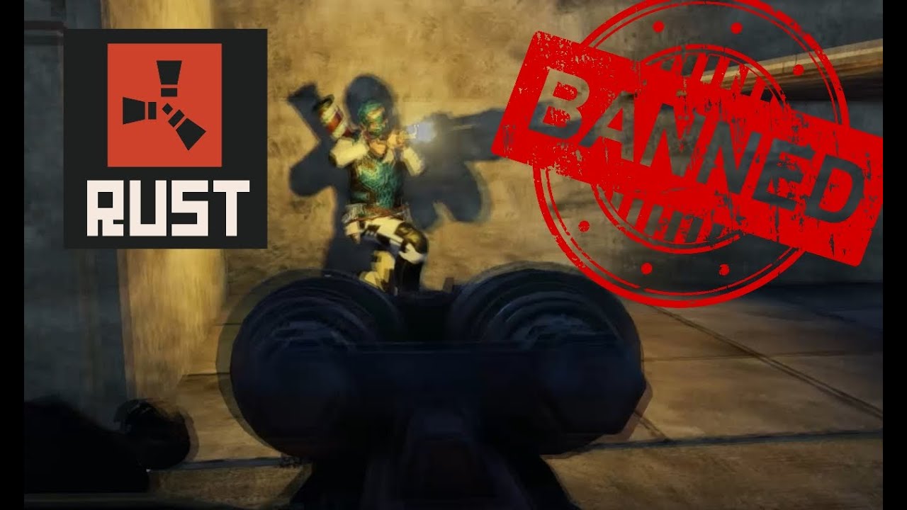 Rust l I GOT BAN - YouTube