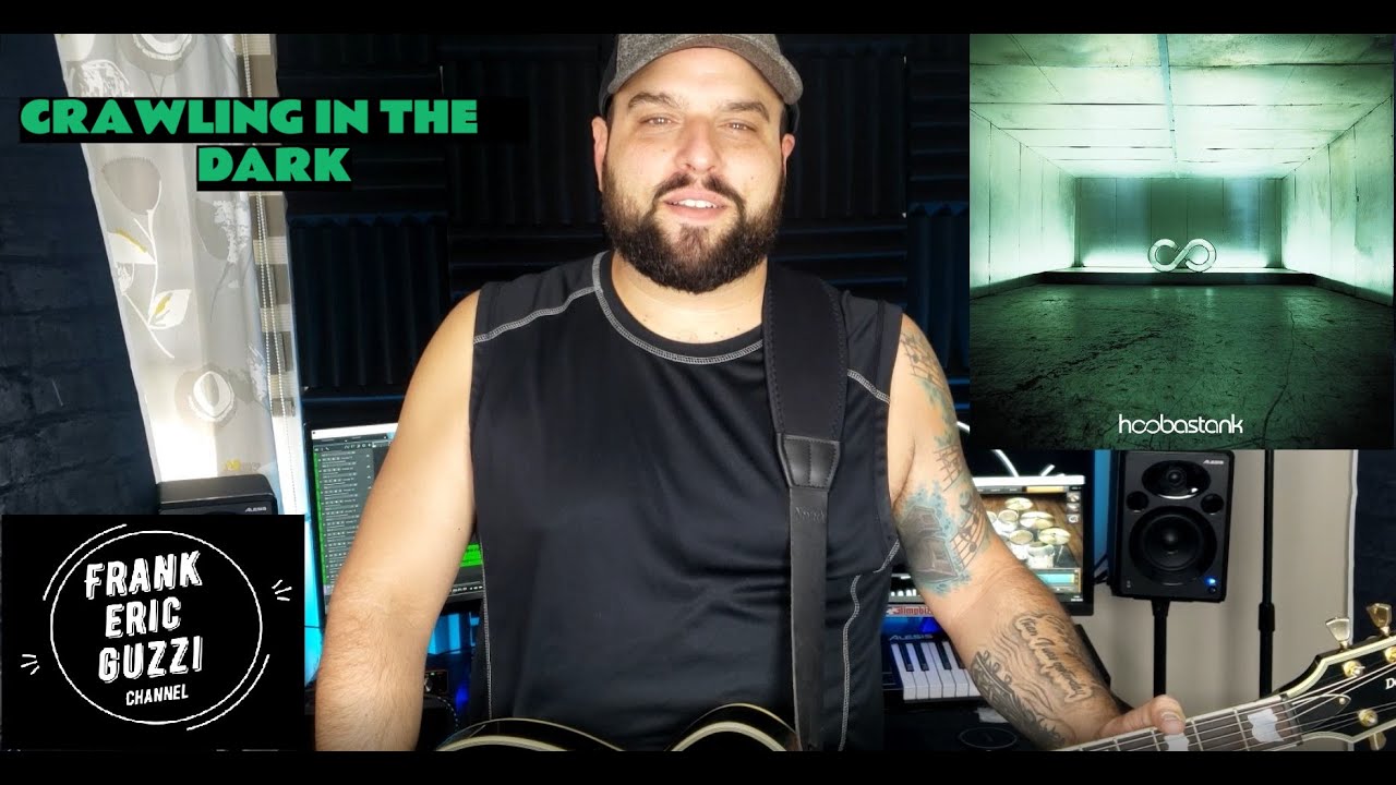 Hoobastank - Crawling in the Dark【COVER】∣ Frank Eric Guzzi 💀 - YouTube