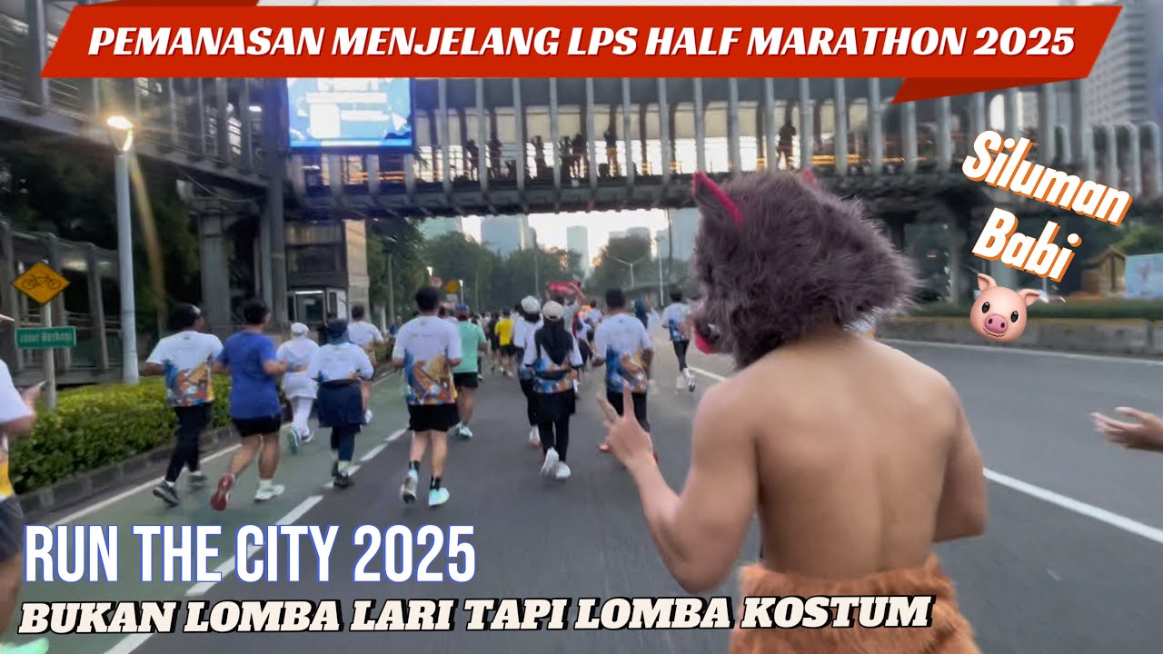 RUN THE CITY JAKARTA 2025 : KOSTUM PISANG & SILUMAN BABI MERIAHKAN FUN ...