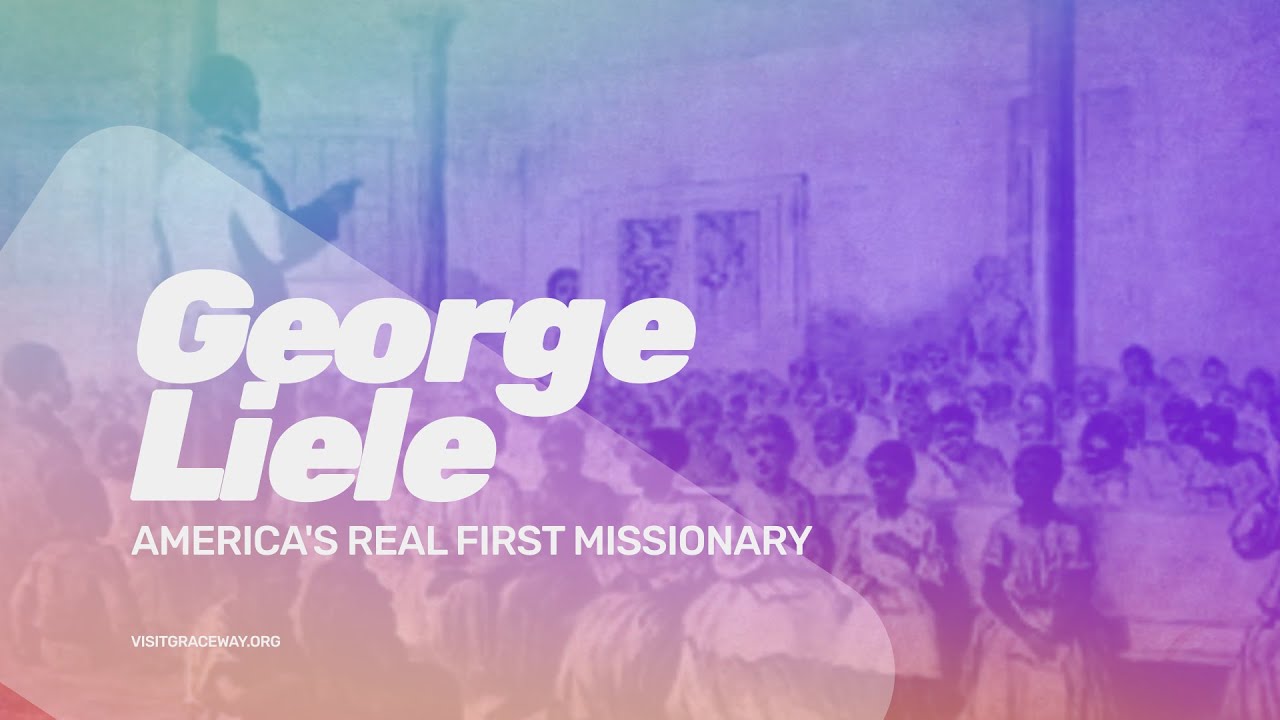 George Liele: America's First Real Missionary - YouTube