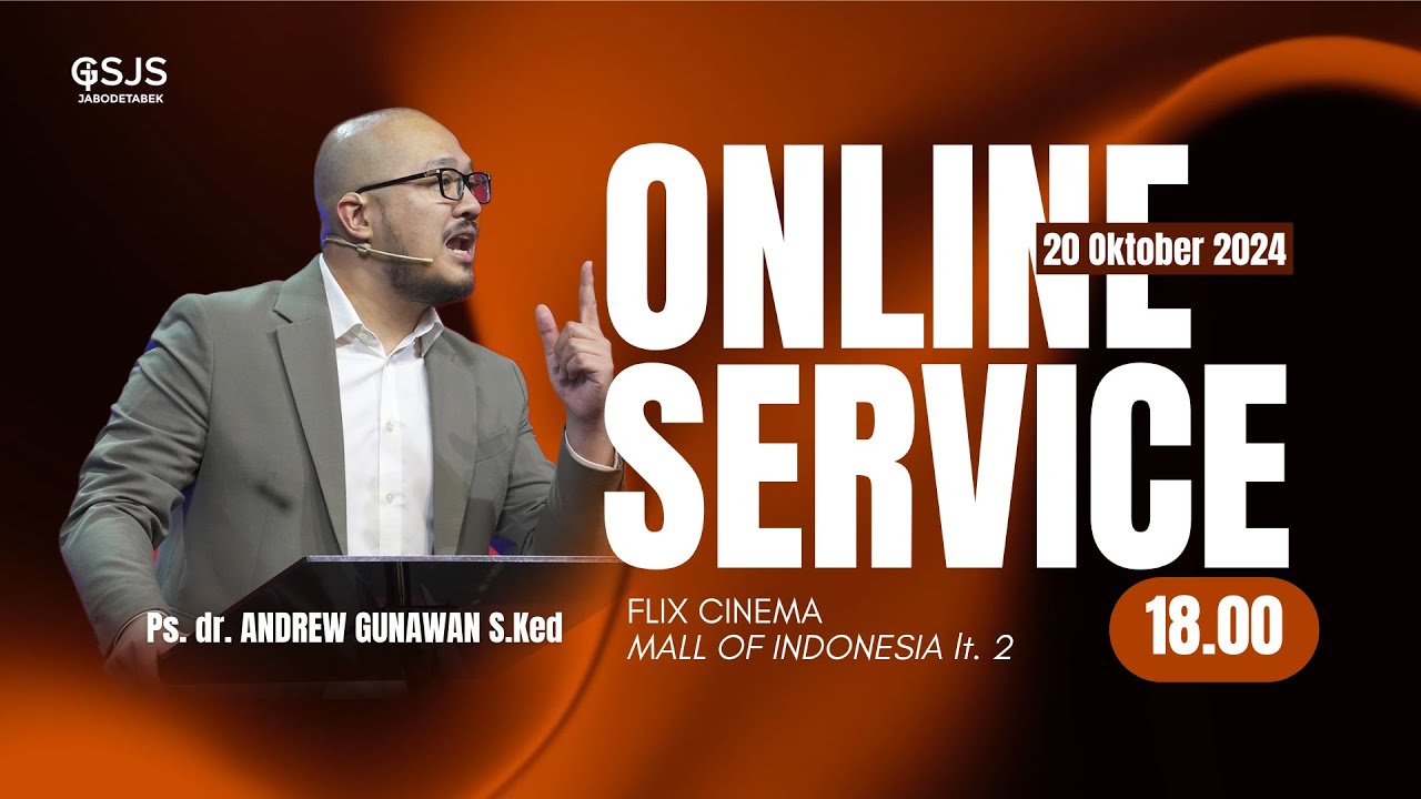Ibadah Online GSJS Jakarta w/ Ps. dr. Andrew Gunawan S.Ked (18.00 ...