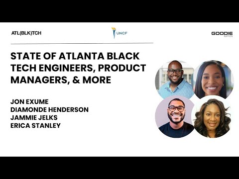 2024 State of Atlanta Black Tech's Software Engineers, Product Managers ...