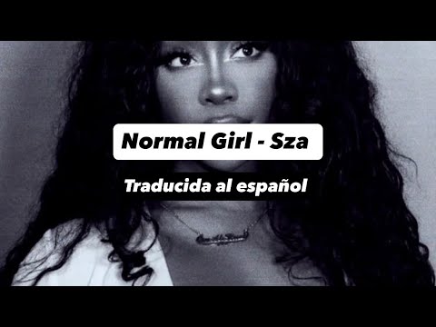 Normal Girl - SZA (Sub.español) - YouTube