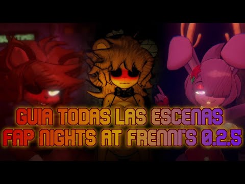 GUIA TODAS LAS ESCENAS MODO ARCADE - FAP NIGHTS AT FRENNI'S v0.2.5 ...