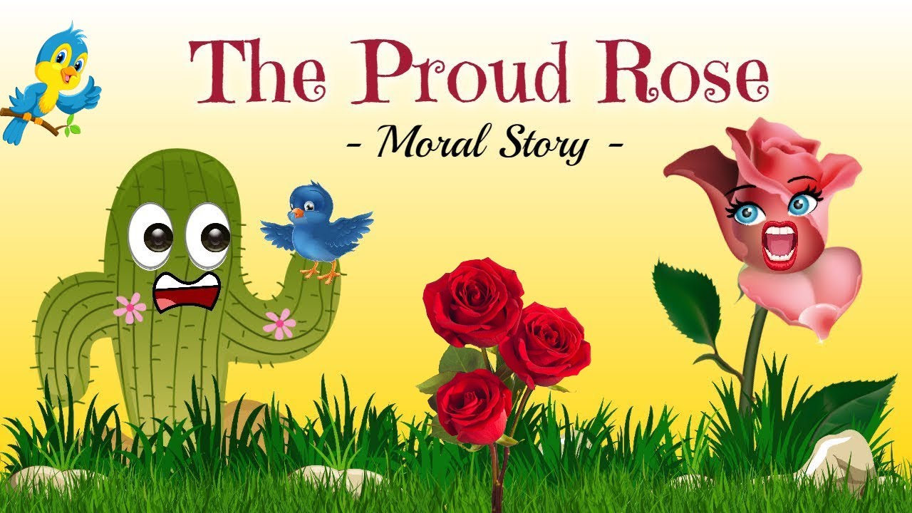 The Proud Rose Story | Cartoon | moral story for kids | Proud Rose ...