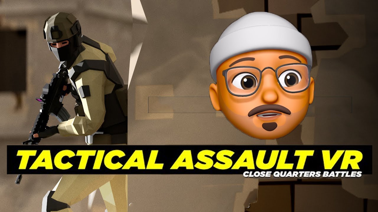 There's Something About Tactical Assault VR - YouTube