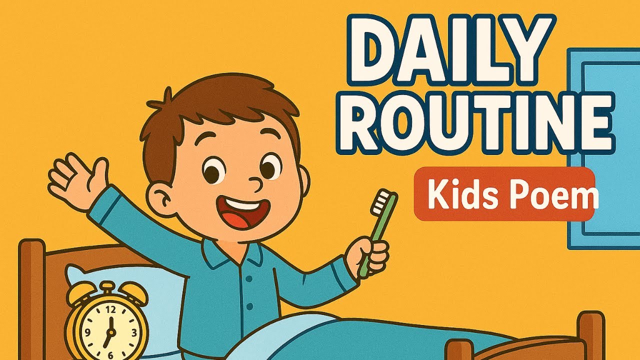 My Daily Routine" – A Fun Kids' Poem About Everyday Habits - YouTube