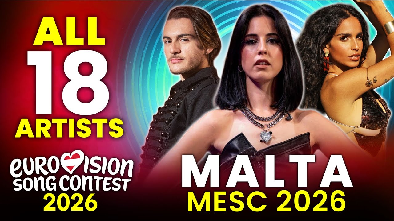 All 18 Artists from MESC 2026 - Malta's National Final for Eurovision ...