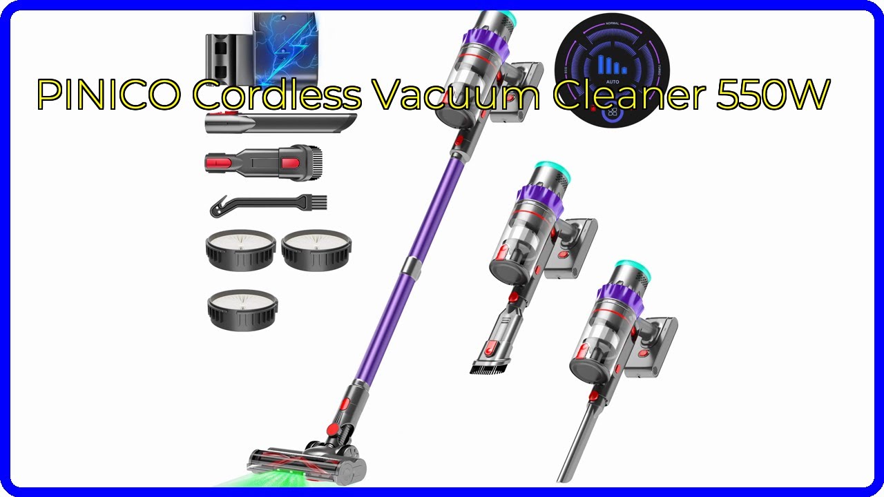 REVIEW (2025): PINICO Cordless Vacuum Cleaner 550W. ESSENTIAL details ...