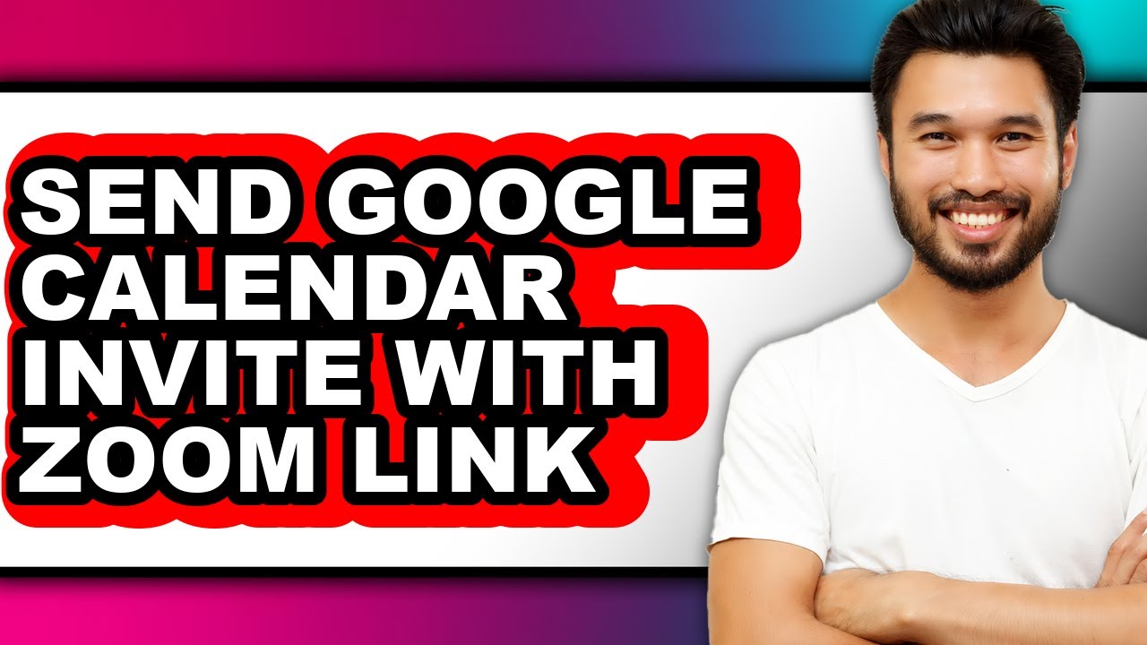 How to Send Google Calendar Invite with Zoom Link - Step by Step - YouTube