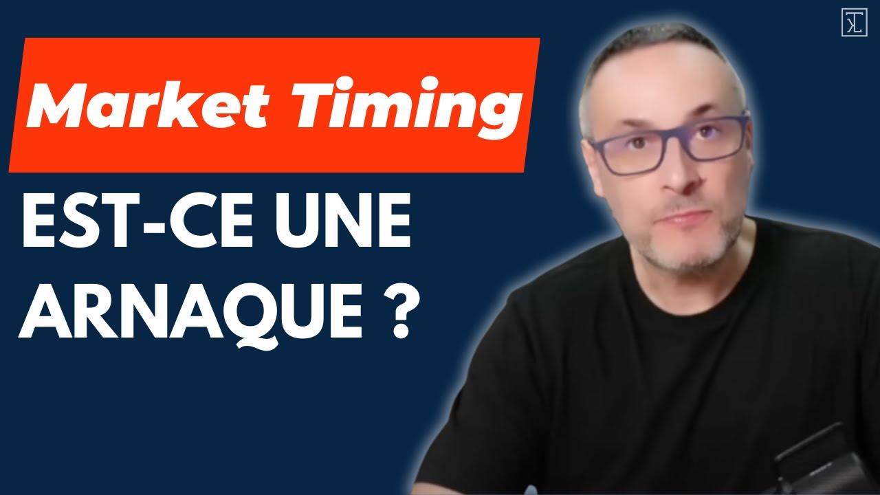 Le Market Timing est une arnaque ! Vraiment ? - YouTube